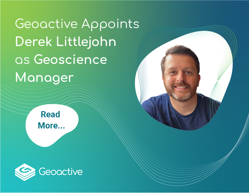 Geoactive Appoints Derek Littlejohn as Geoscience Manager